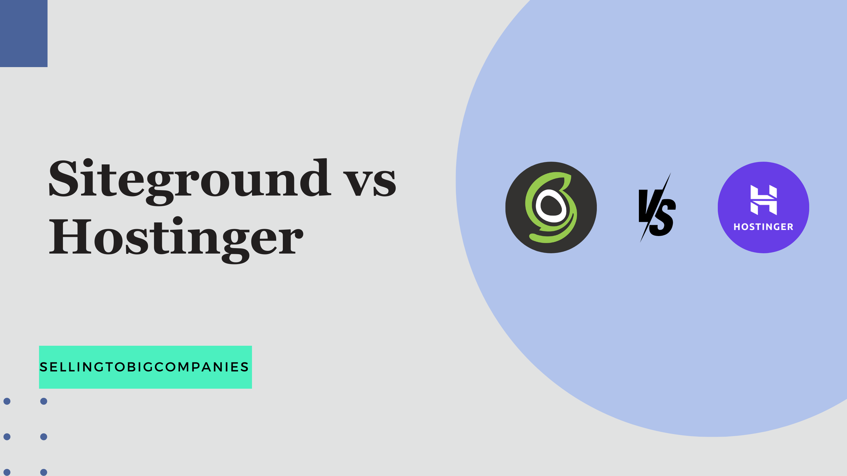 Siteground vs Hostinger 2025 - Which One to Choose?