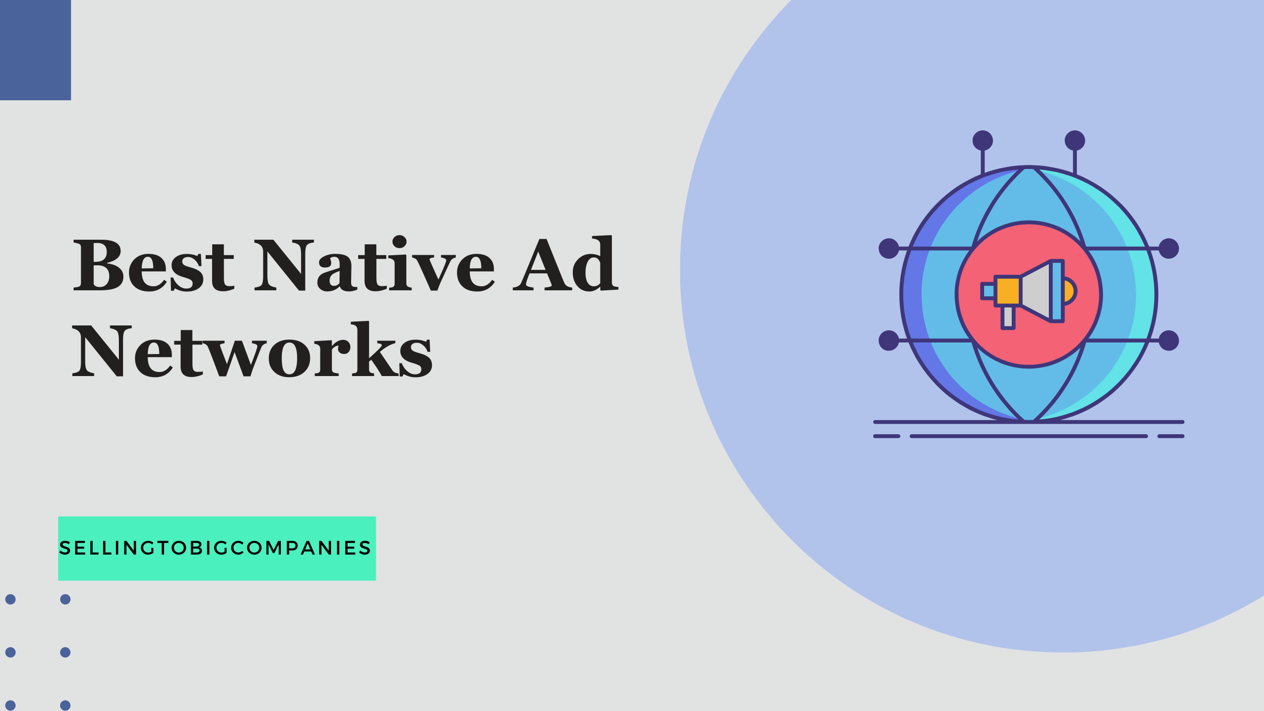 Top 11 Native Ad Networks To Grow Your Business (2025)