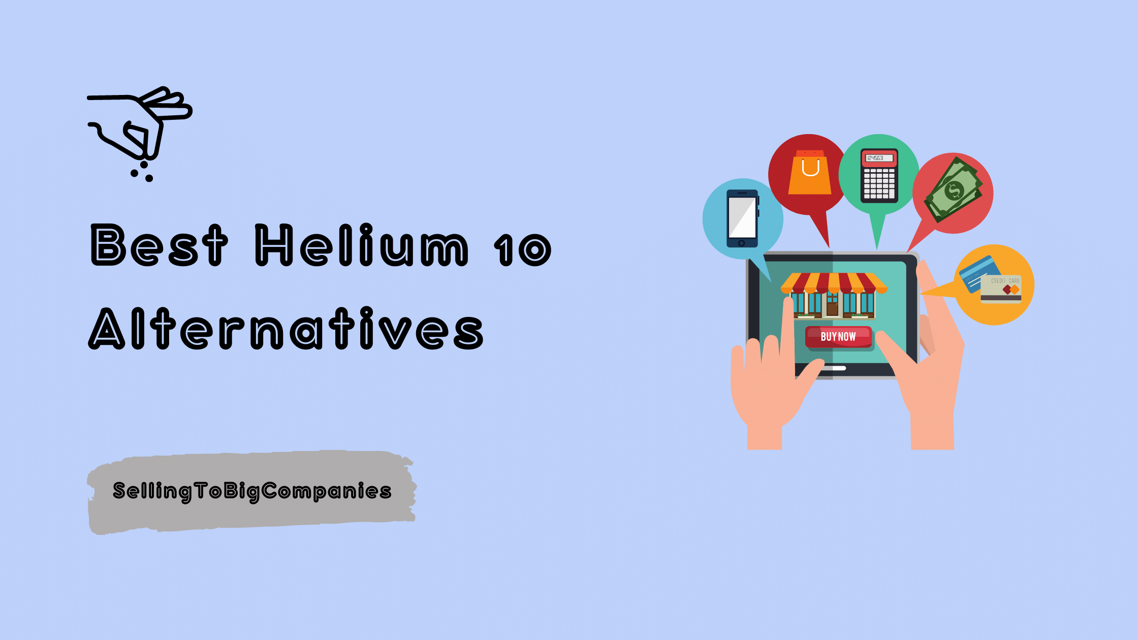 8+ Best Helium 10 Alternatives In 2024: (Updated List)